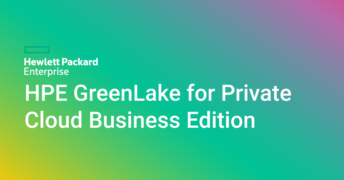 HPE GreenLake for Private Cloud Business Edition | HPE Storage